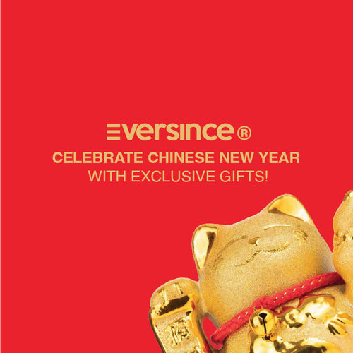 Celebrate Chinese New Year with Exclusive Gifts! | EVERSINCE